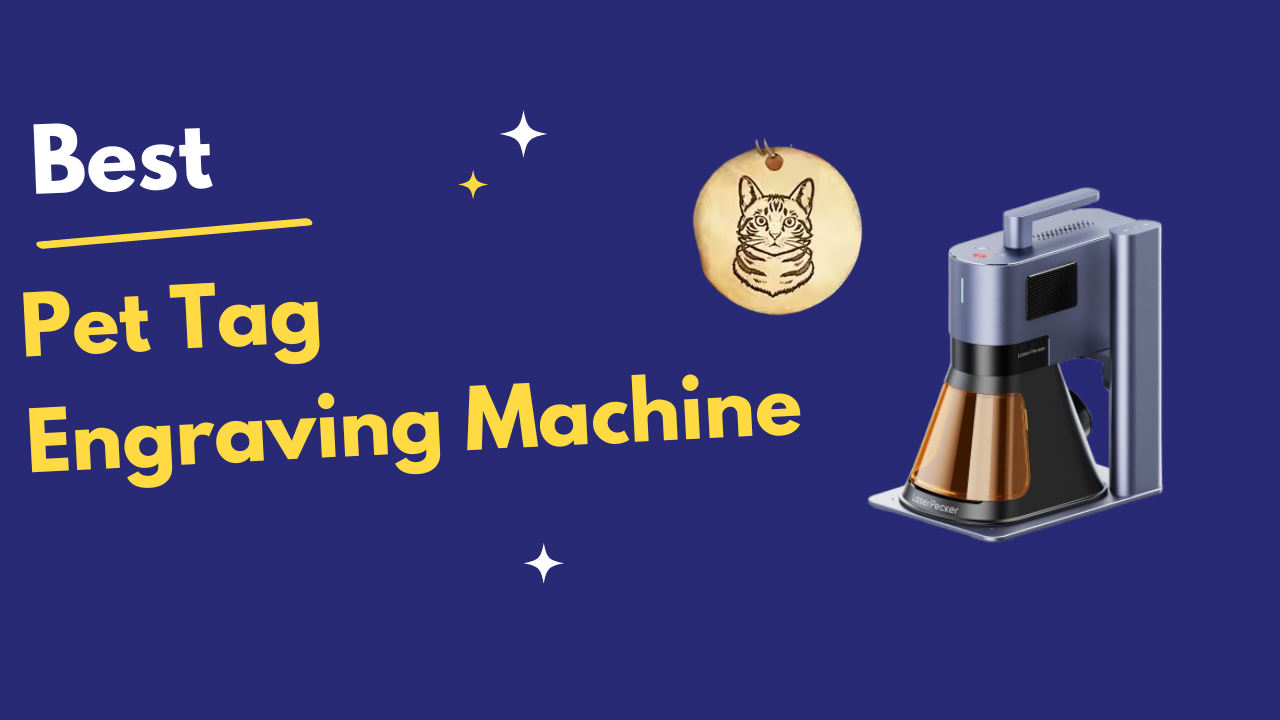 Pet Tag Engraving Machines: A Complete Buying Guide for 2026